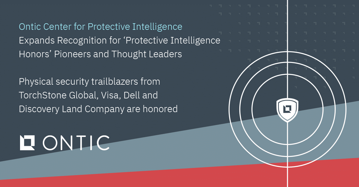 Ontic Center for Protective Intelligence Expands Recognition for ...