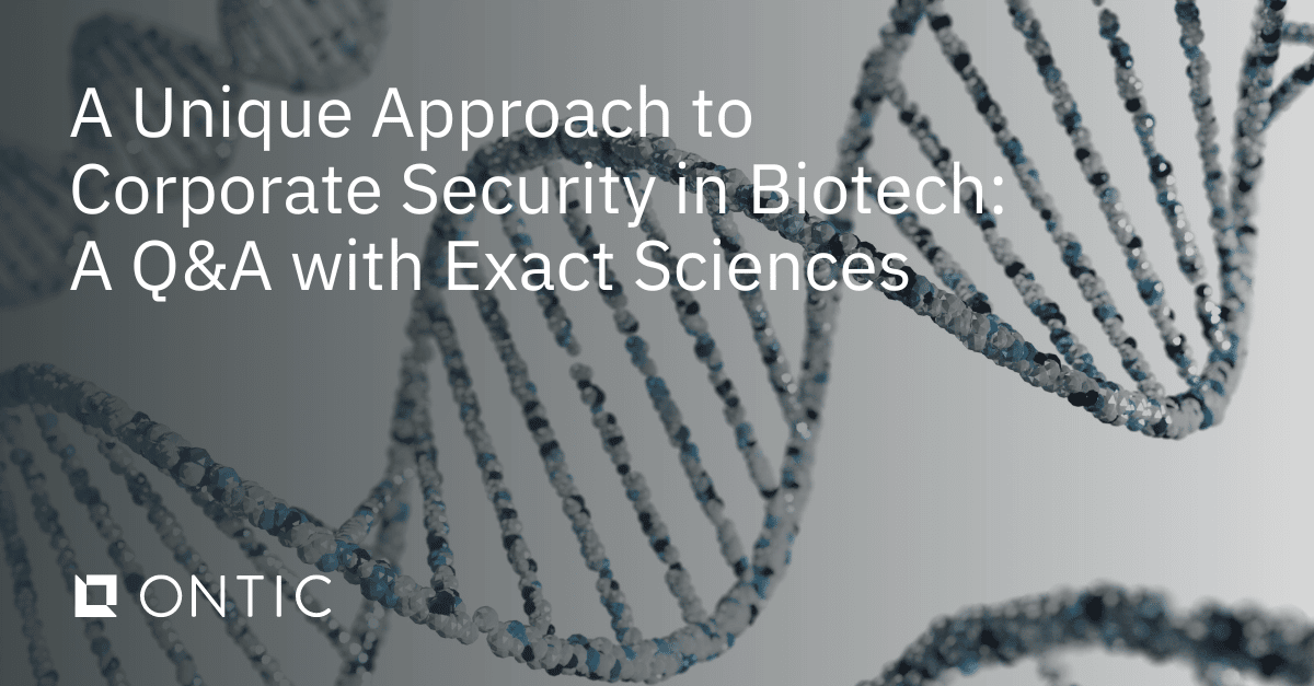 A Unique Approach to Corporate Security in Biotech: A Q&A with Exact ...