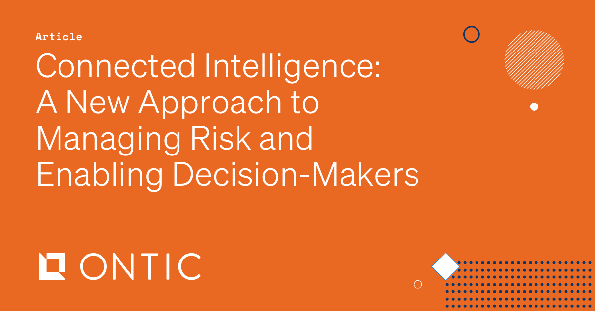 Connected Intelligence: A New Approach to Managing Risk and Enabling ...