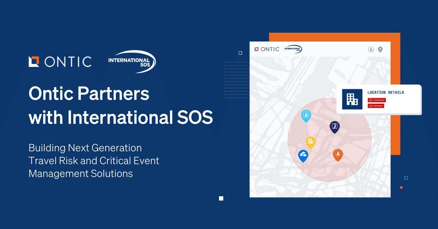 International SOS Joins Forces With Ontic To Develop Enhanced Travel ...